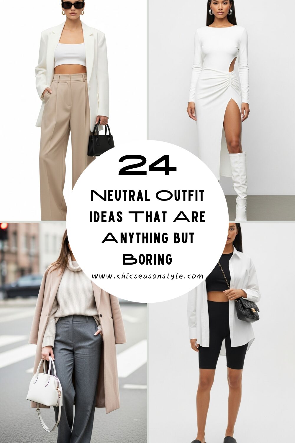 24 Neutral Outfit Ideas That Are Anything but Boring | Chic Season Style
